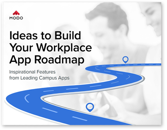 Guide: Ideas to Build Your Workplace App Roadmap | Modo Labs